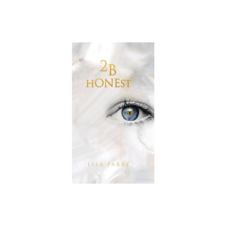 2B Honest, Lisa Parry - eMAG.ro