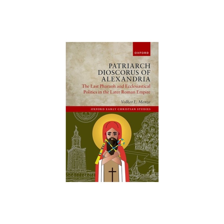 Patriarch Dioscorus of Alexandria, Menze - eMAG.ro