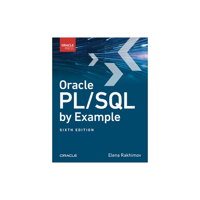 Oracle Pl/SQL by Example, Benjamin Rosenzweig - eMAG.ro