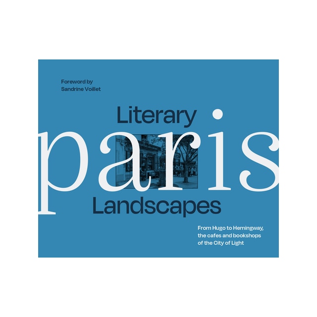 Literary Landscapes Paris, Sandrine Voillet - eMAG.ro