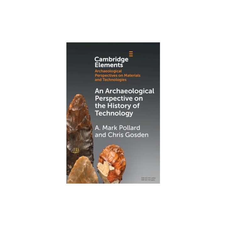 An Archaeological Perspective on the History of Technology, A. Mark ...