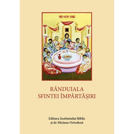 Randuiala Sfintei Impartasiri, Aprobarea Sfantului Sinod - eMAG.ro