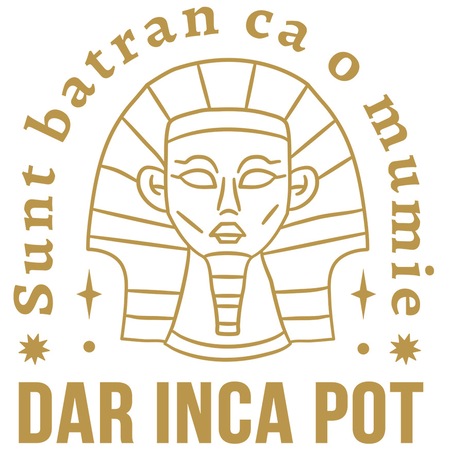 Sticker Cu Mesajul Haios Sunt Batran Ca O Mumie, Arhologie, Istorie ...