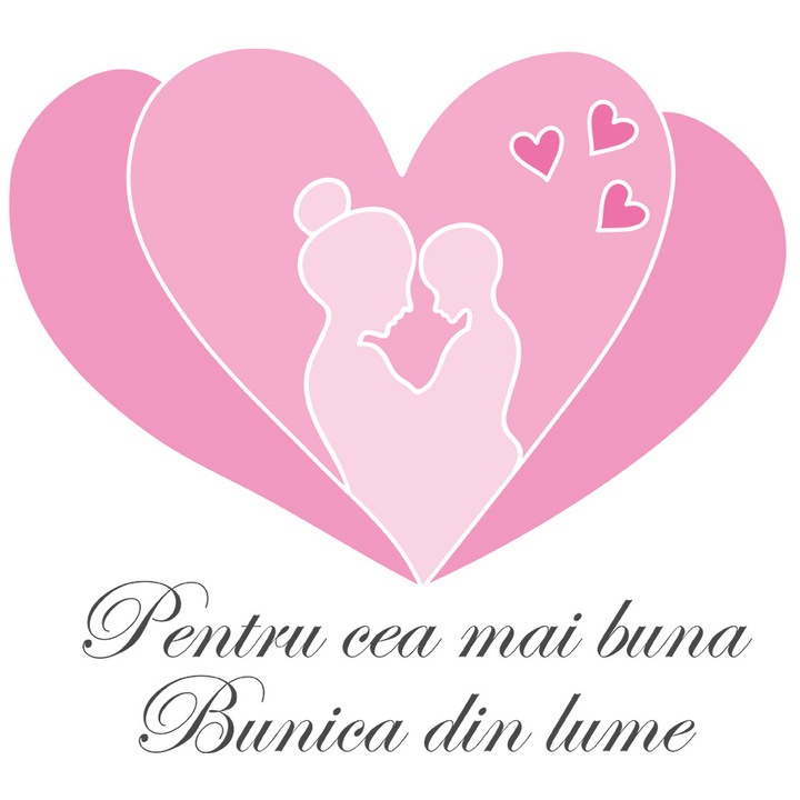 Sticker Cu Text Pentru Cea Mai Buna Bunica Din Lume, Femeie Copil In ...