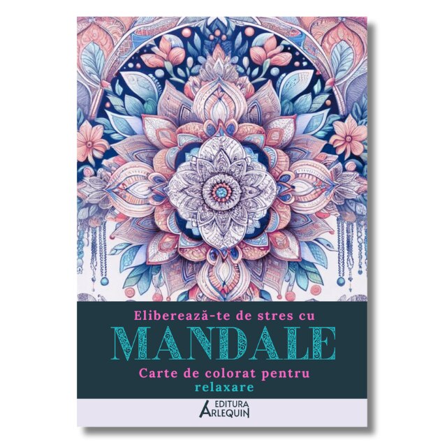 Mandale - Carte de colorat pentru relaxare - eMAG.ro