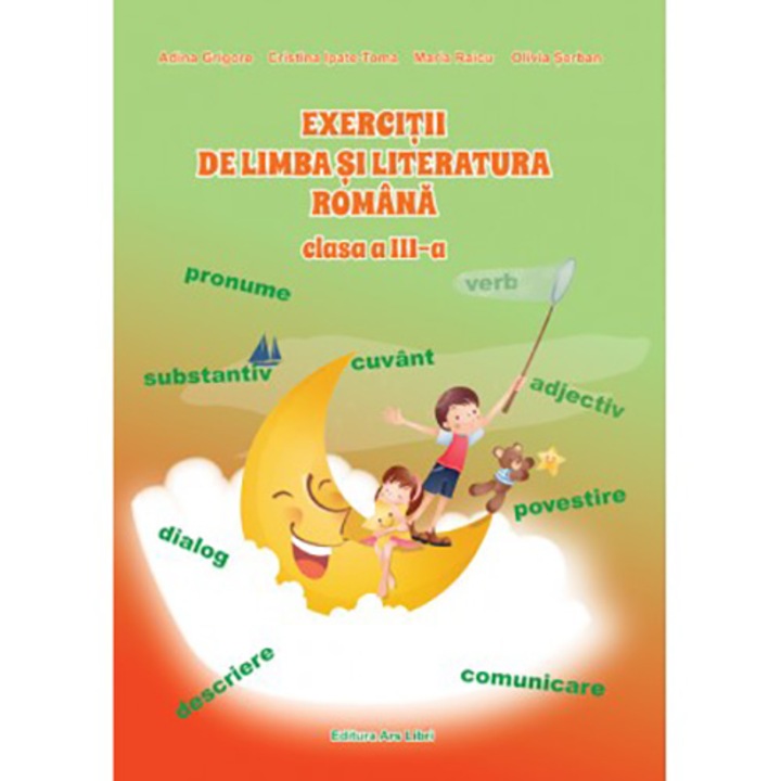 Exercitii de limba si literatura romana culegere cls III - Adina ...