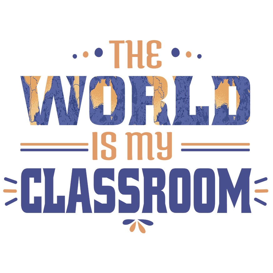 Sticker Cu Text In Engleza The World Is My Classroom, Scoala Online ...