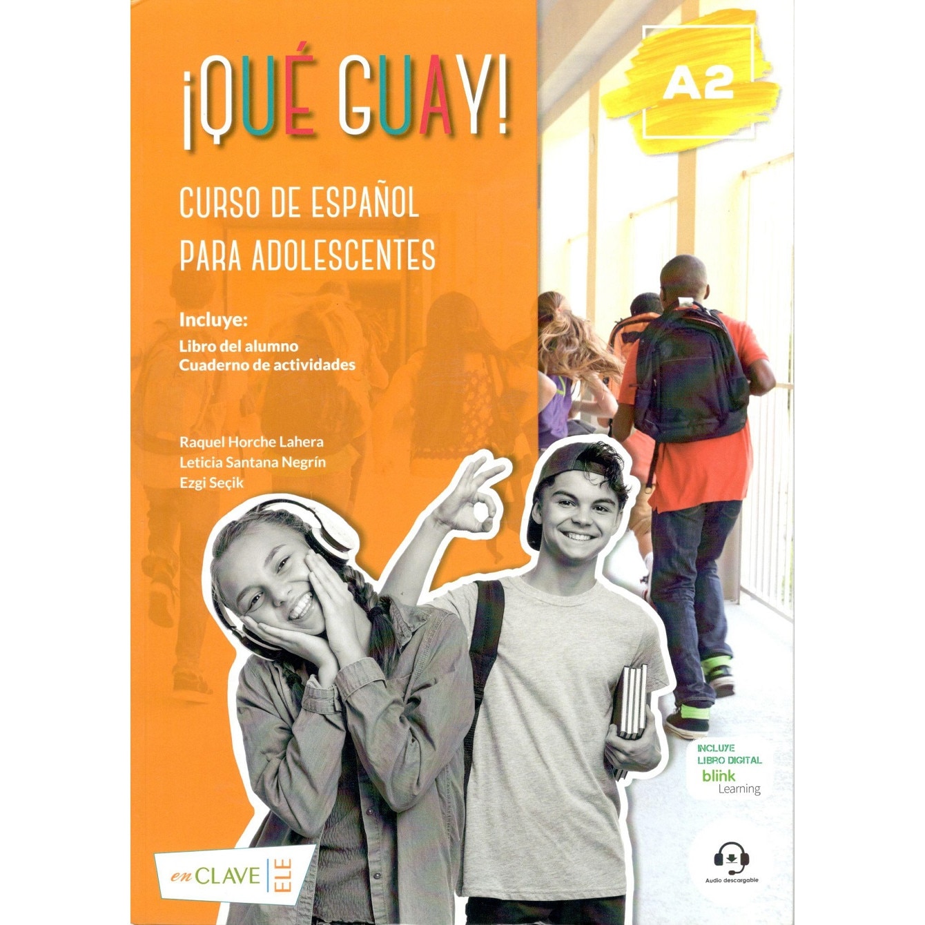 ¡Que guay! A2 – Curso de espanol ; Raquel Horche Lahera - eMAG.ro