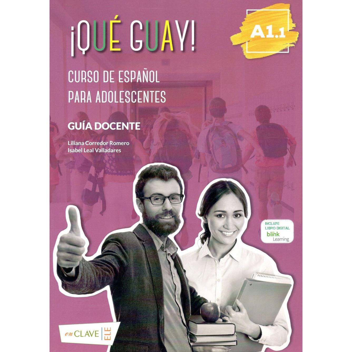 ¡Que guay! A1.1 – Guia docente ; Liliana Corredor Romero - eMAG.ro