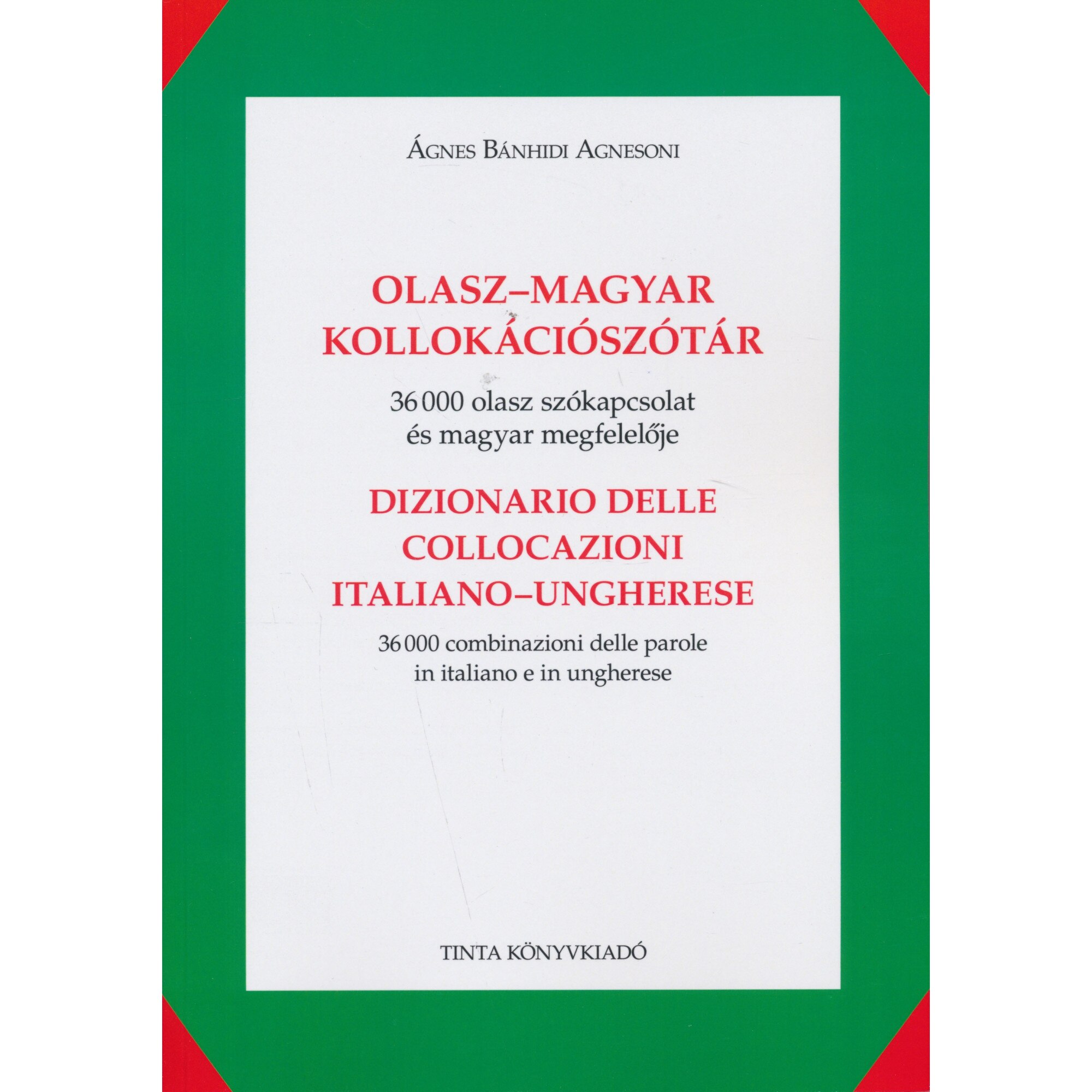 Olasz-magyar kollokációszótár - eMAG.hu