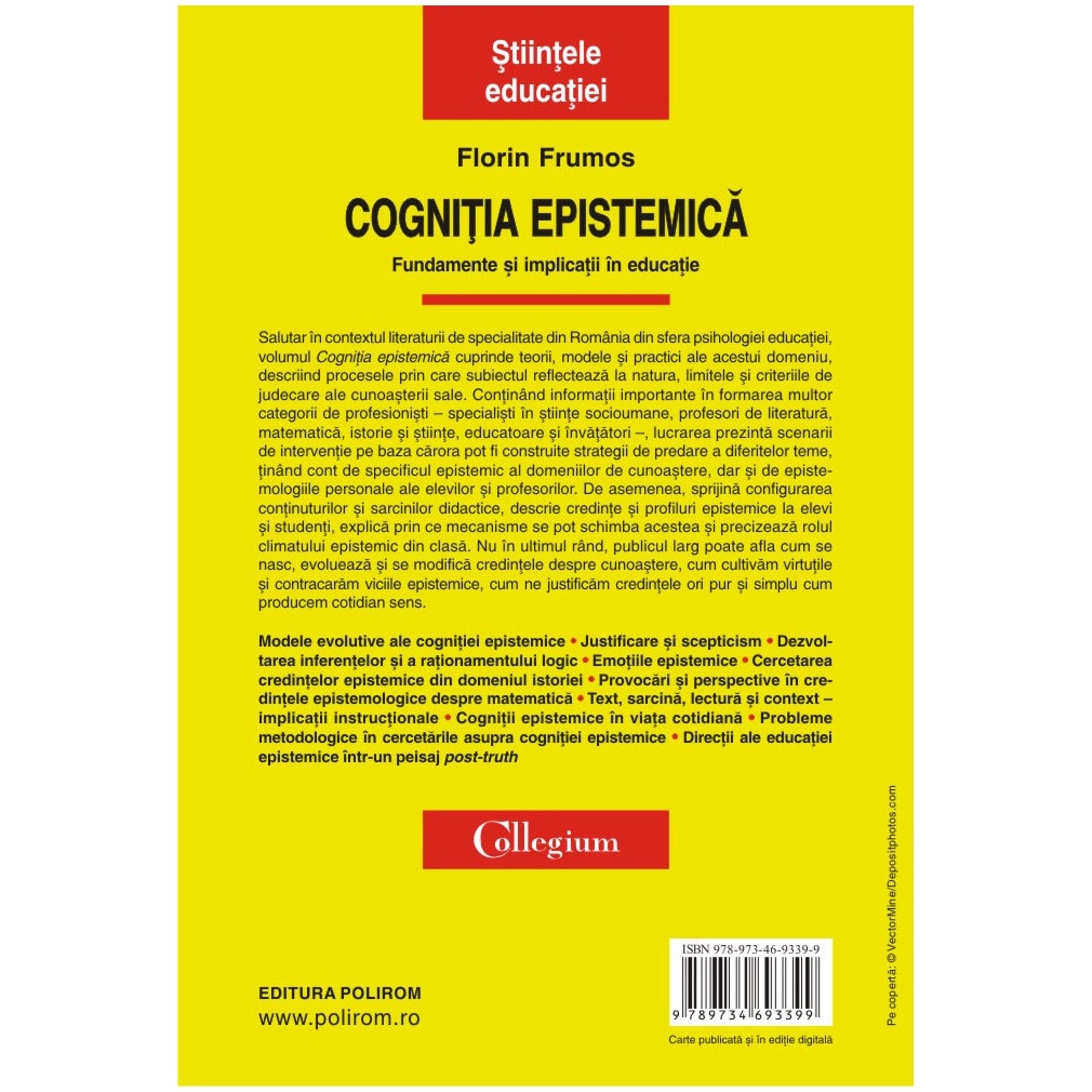 Cognitia epistemica. Fundamente si implicatii, Florin Frumos - eMAG.ro