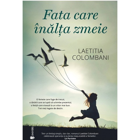 Fata care inalta zmeie, Laetitia Colombani - eMAG.ro