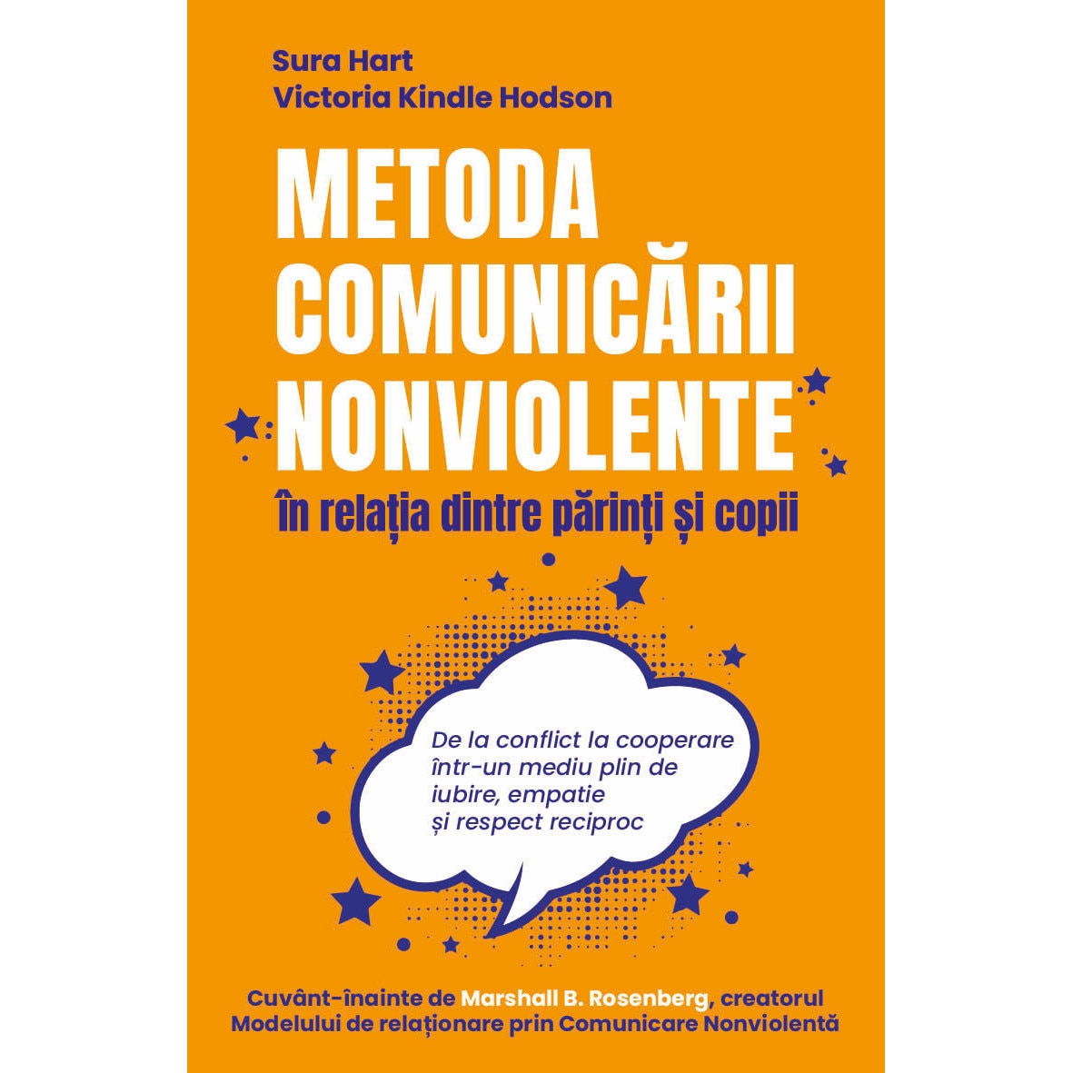 Metoda Comunicarii Nonviolente in relatia dintre parinti si copii - De ...