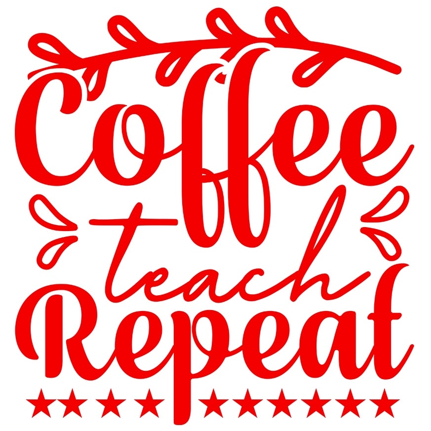Sticker Exterior cu stelute si textul "Coffee, teach, repeat" - cafea ...