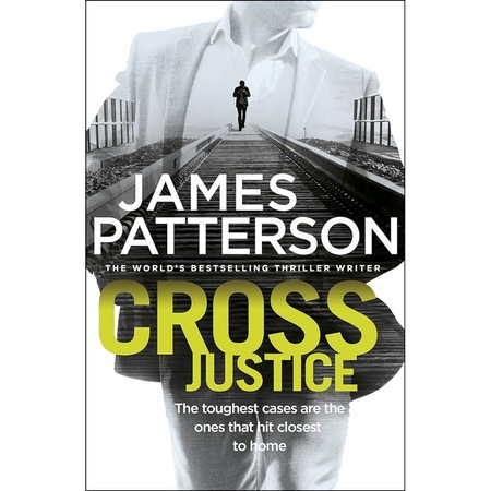 Cross Justice, James Patterson - eMAG.bg