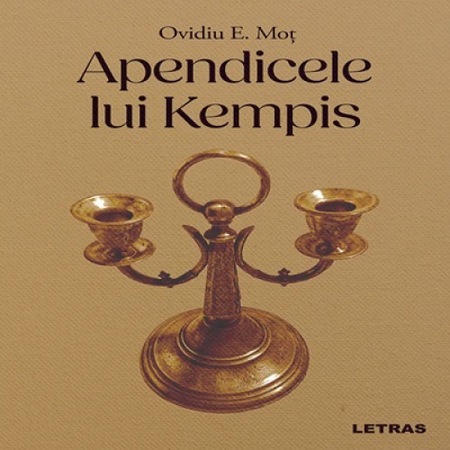 Apendicele lui Kempis - Ovidiu E. Mot - eMAG.ro