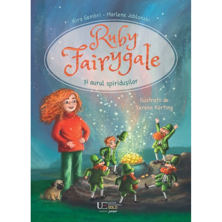 Ruby Fairygale si aurul spiridusilor, Marlene Jablonski, Kira Gembri ...