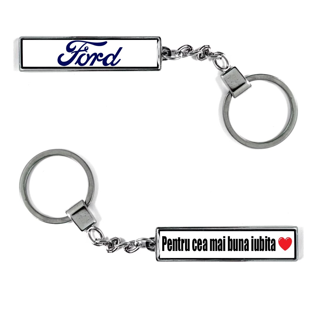 Breloc metalic Auto model Logo Ford cu mesaj: Pentru cea mai buna ...