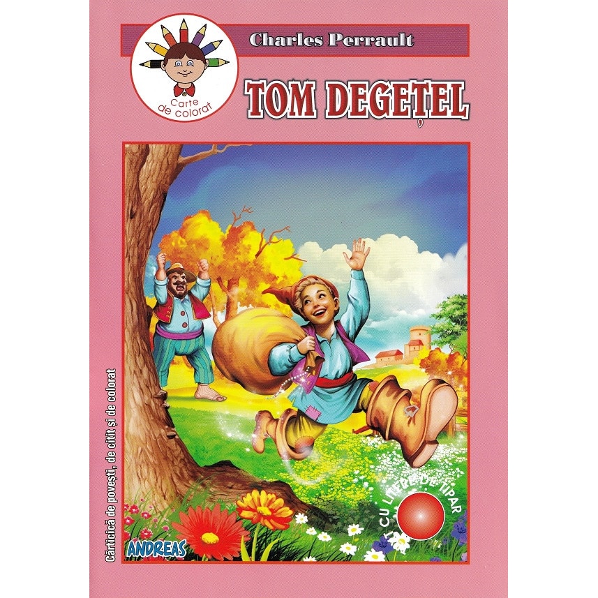 Tom Degetel. Carte De Colorat - Charles Perrault - eMAG.ro