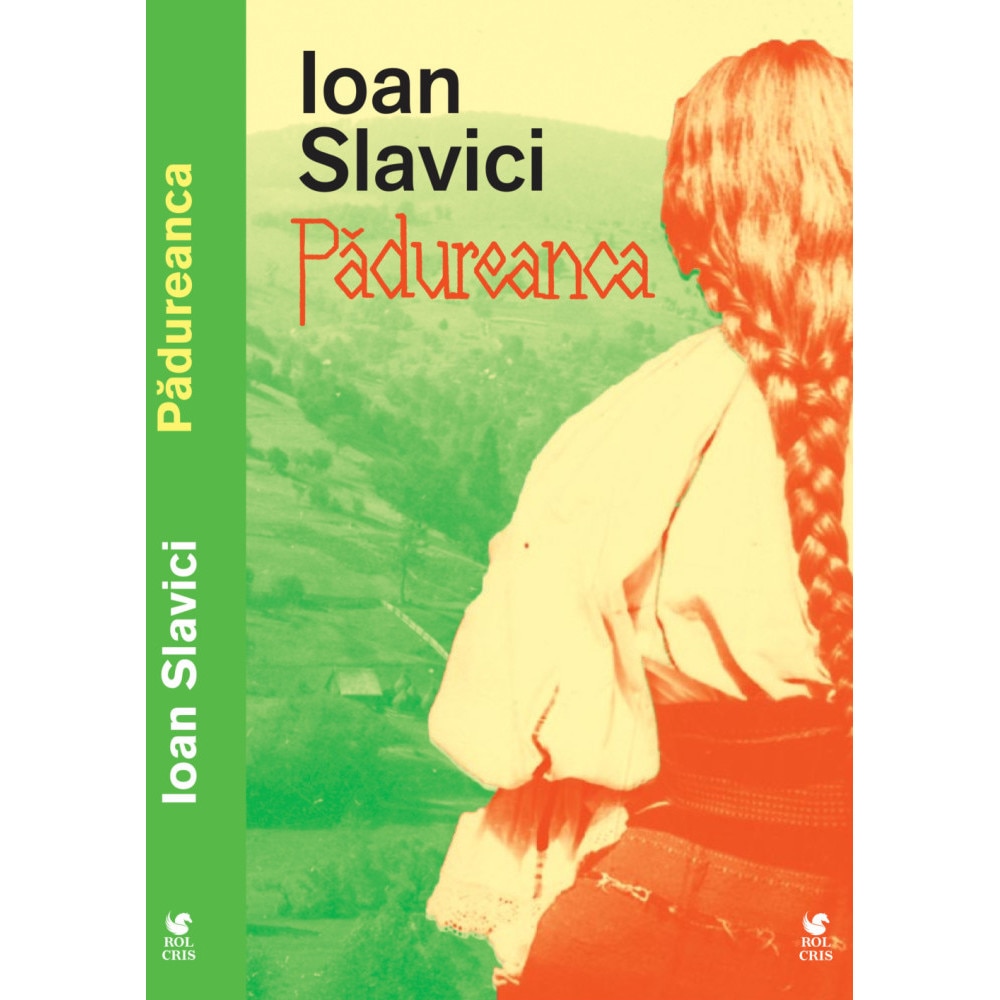 Padureanca - Ioan Slavici, editia 2024 - eMAG.ro
