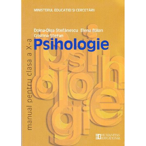 Psihologie - Clasa 10 - Manual - Doina-Olga Stefanescu, Elena Balan ...