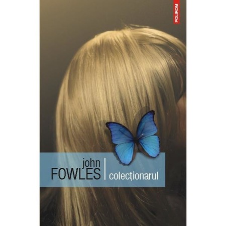 Colectionarul - John Fowles - eMAG.ro