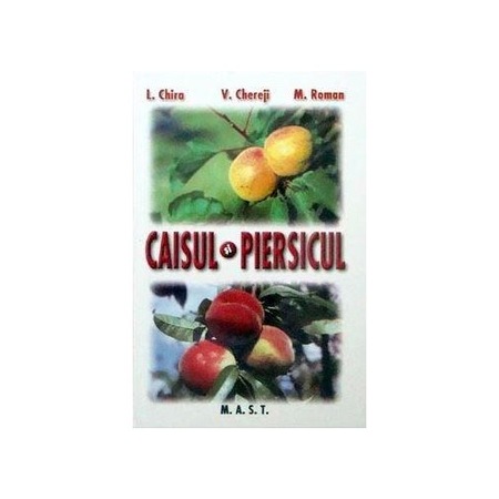 Caisul si piersicul - Lenuta Chira - eMAG.ro