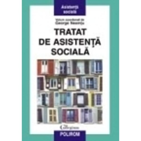 Tratat de asistenta sociala - George Neamtu - eMAG.ro