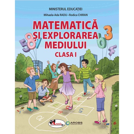 Matematica si explorarea mediului manual pentru clasa I Editia 2023, Rodica Chiran - eMAG.ro