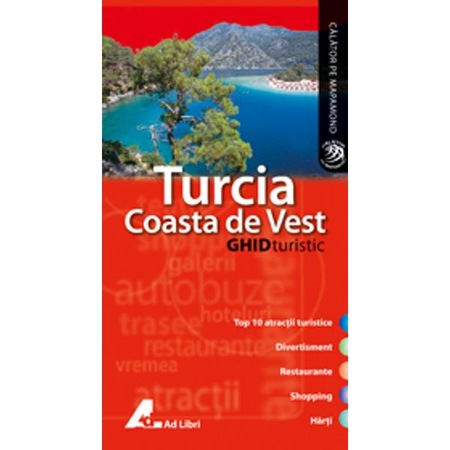 Turcia - Coasta De Vest - Ghid turistic - eMAG.ro