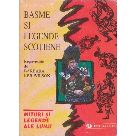 Cimpoierul din Kiel - Basme si legende scotiene - Barbara Ker Wilson ...