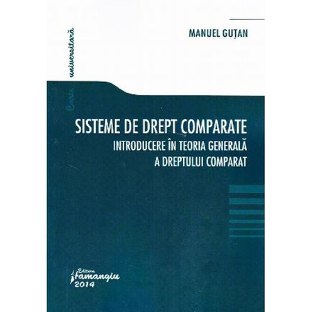 Sisteme de drept comparate - Manuel Gutan - eMAG.ro
