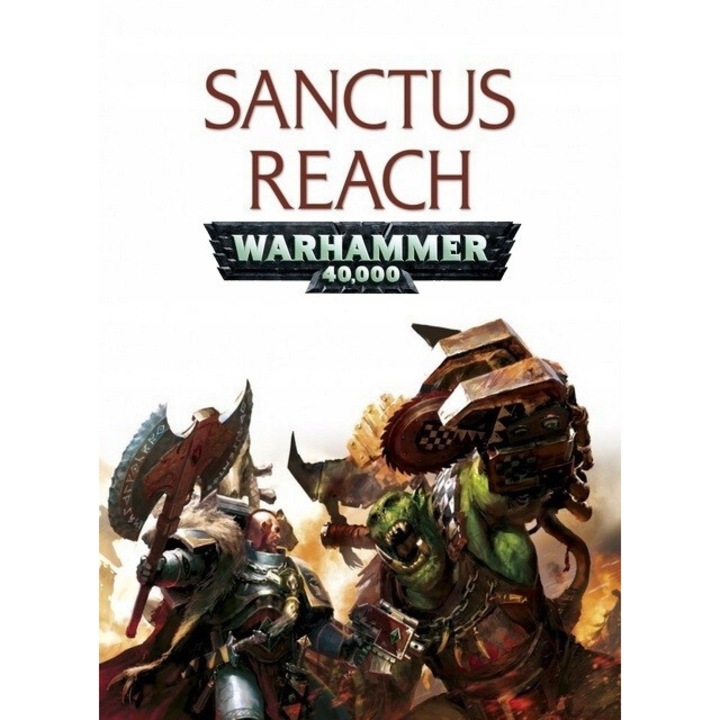 Licenta Joc Warhammer 40, 000 Sanctus Reach Pc Key Steam (Cod Activare ...