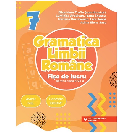 Gramatica limbii romane. Fise de lucru pentru clasa a VII-a - eMAG.ro