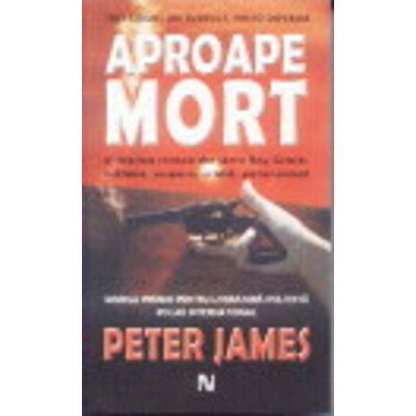 Aproape mort - Peter James - eMAG.ro Aproape mort - Peter James - eMAG.ro