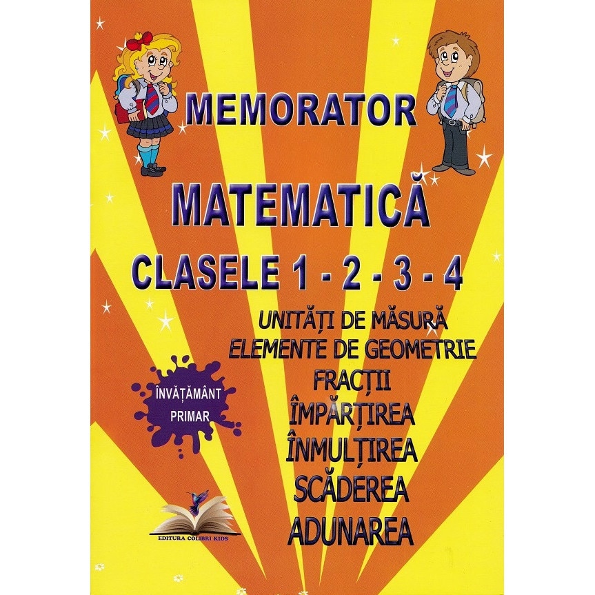 Memorator Matematica - Clasele 1-4 - eMAG.ro