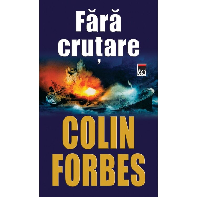 Fara crutare - Colin Forbes - eMAG.ro