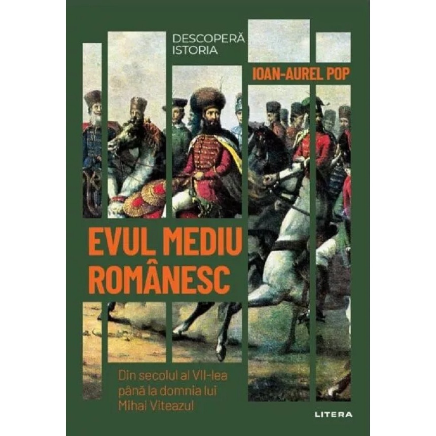 Descopera Istoria. Evul Mediu Romanesc - Ioan-aurel Pop - eMAG.ro