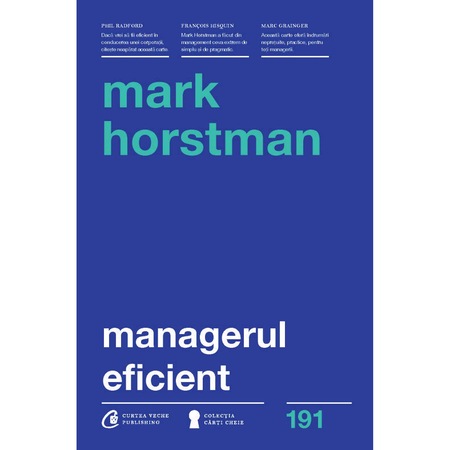 Managerul eficient - Mark Horstman - eMAG.ro