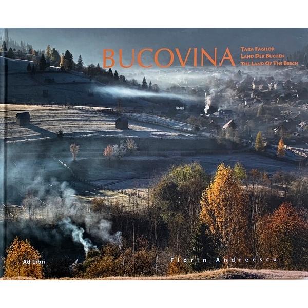 Bucovina - Tara Fagilor - Florin Andreescu - eMAG.ro
