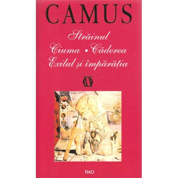 Strainul. Ciuma. Caderea. Exilul si imparatia - Camus - eMAG.ro
