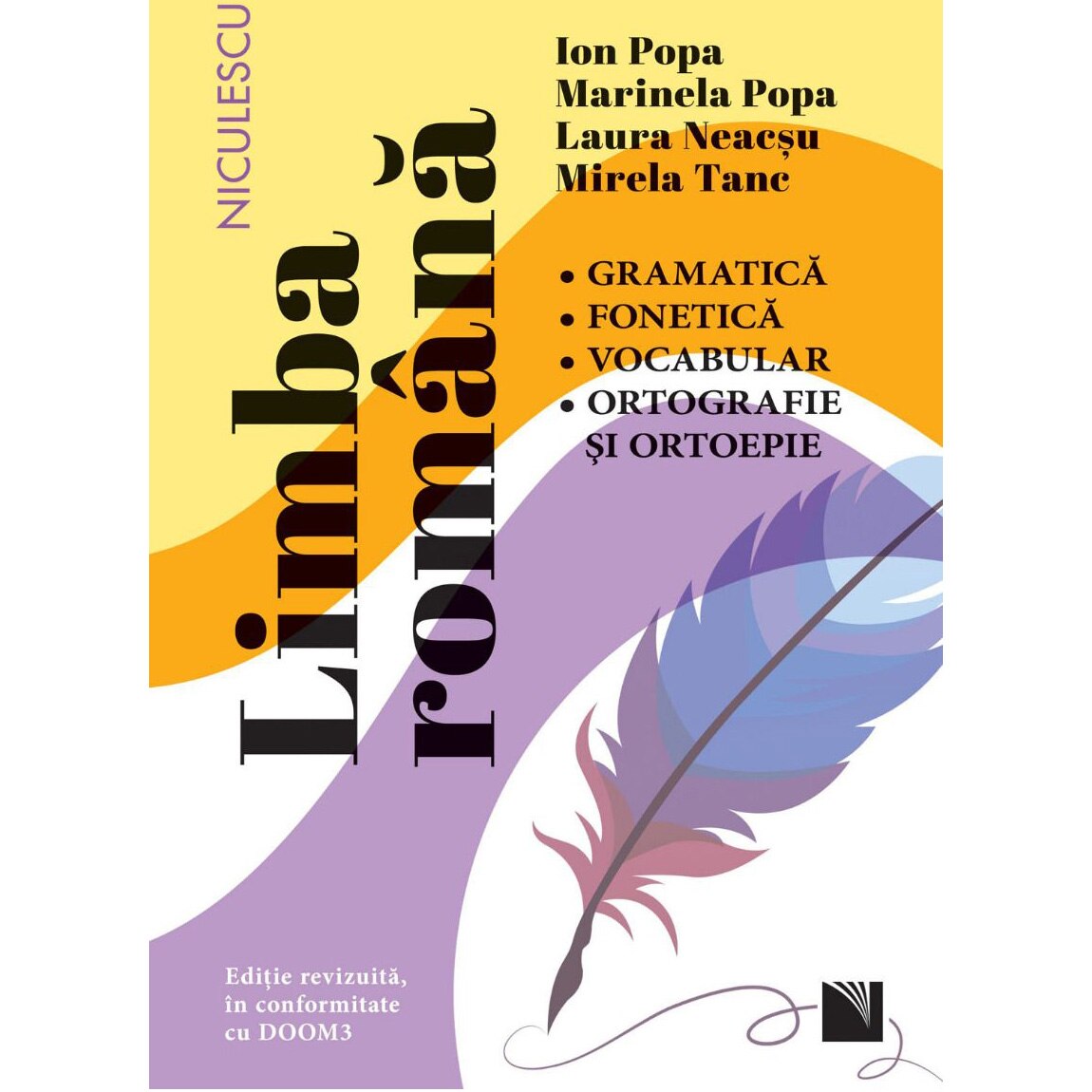Limba romana. Gramatica, fonetica, vocabular, ortografie si ortoepie ...