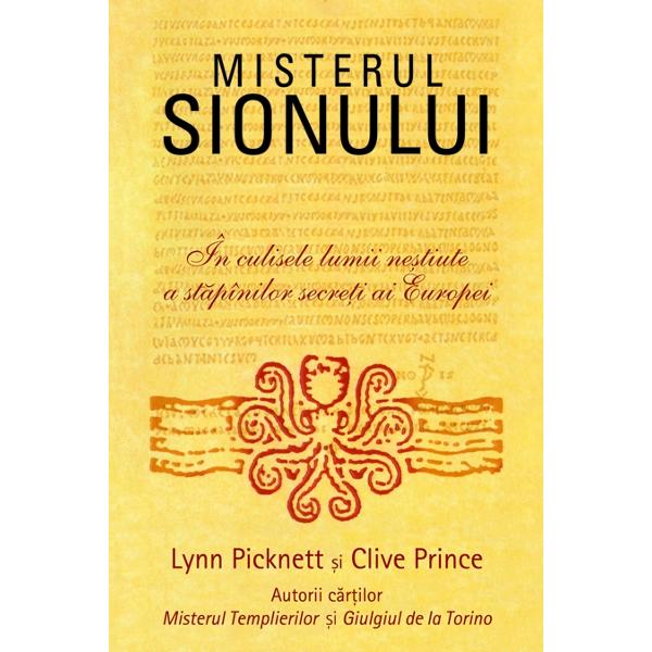 Misterul sionului - Lynn Picknett, Clive Prince - eMAG.ro