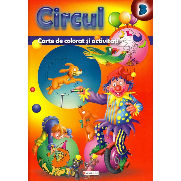 Circul - Carte de colorat si activitati - eMAG.ro