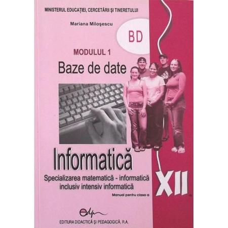Manual informatica clasa 12 M1 - Mariana Milosescu - eMAG.ro