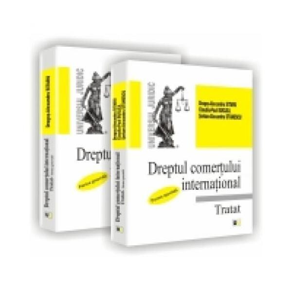 Dreptul comertului international - Tratat - Partea generala + Partea ...
