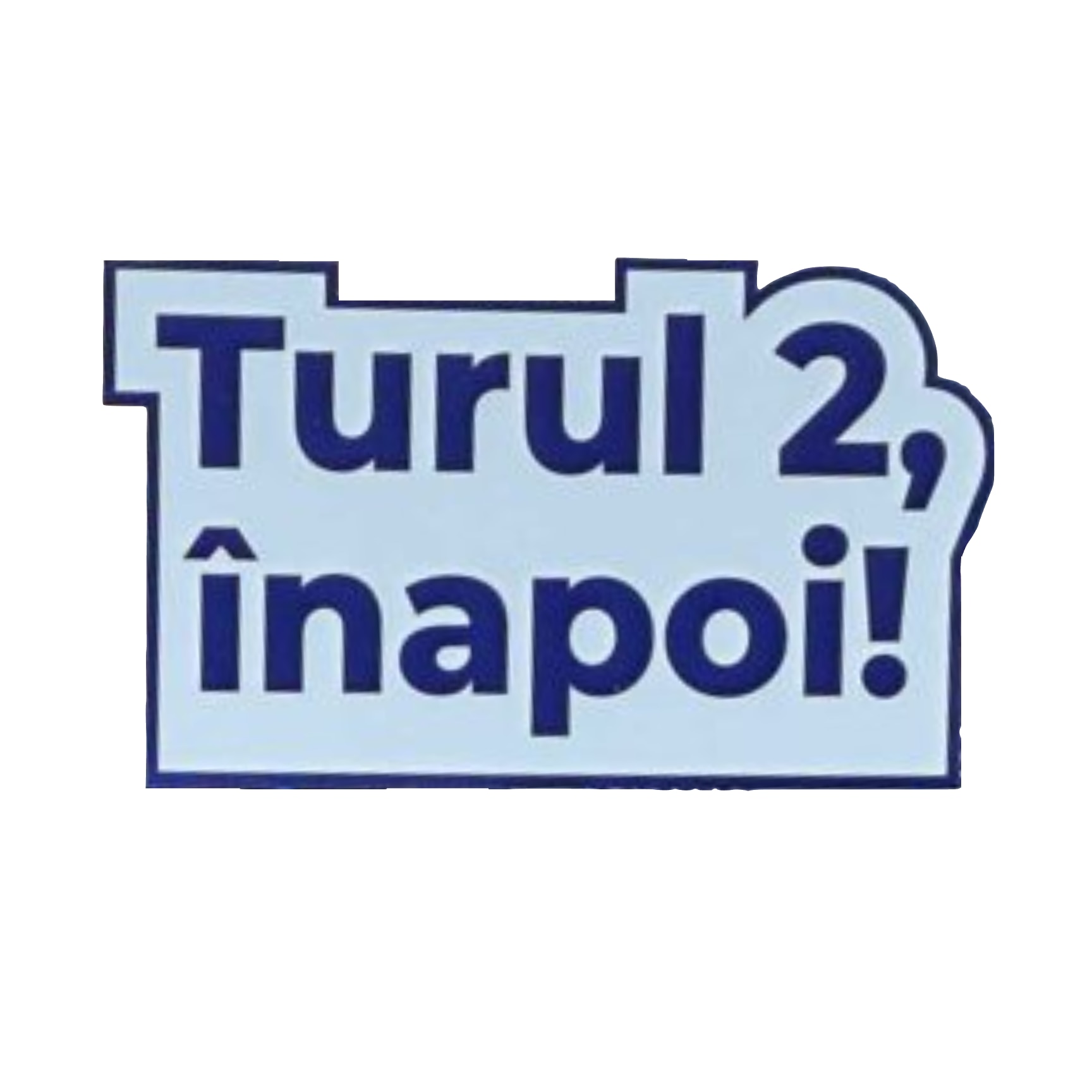 Sticker abtibild pentru nostalgici, Turul 2 inapoi, 20x12cm - eMAG.ro