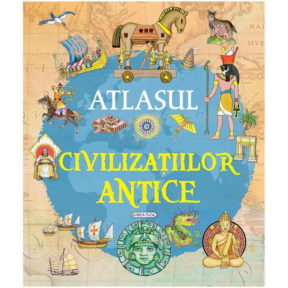 Atlasul civilizatiilor antice - eMAG.ro