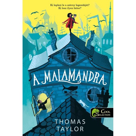 Thomas Taylor; A malamandra (Iszonypart legendái 1.) - eMAG.hu