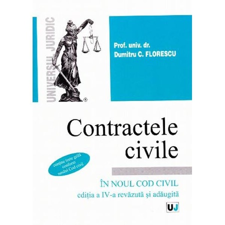 Contractele civile ed.4 in noul Cod Civil - Dumitru C. Florescu - eMAG.ro